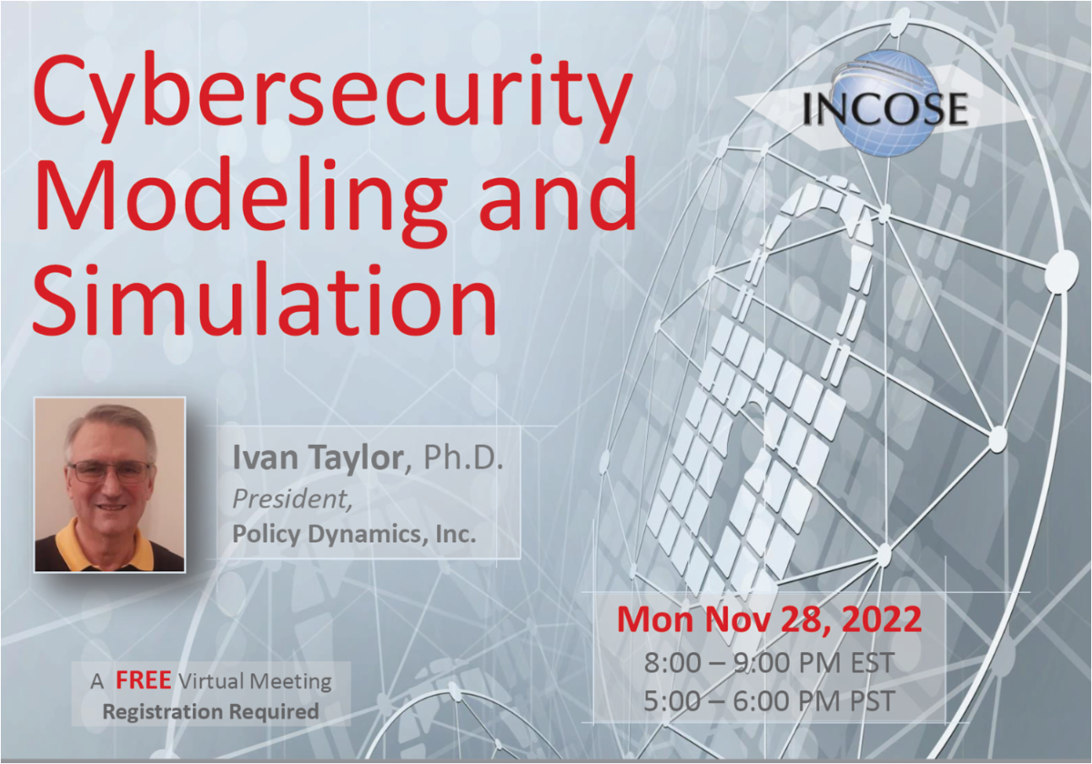 Cybersecurity Modeling and Simulation - Mon Nov 28, 2022 - INCOSE Canada