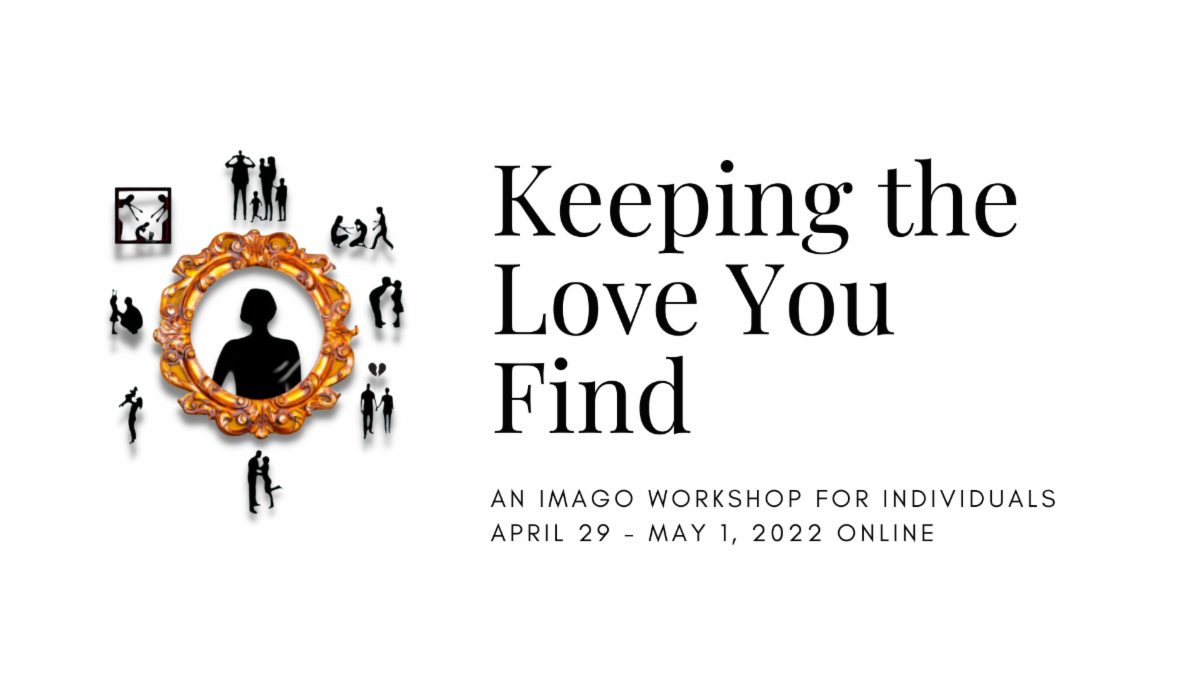 Keeping the Love You Find Workshop for Individuals
